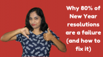 Why 80% of the New Year resolutions end up as a failure (and how to fix it)